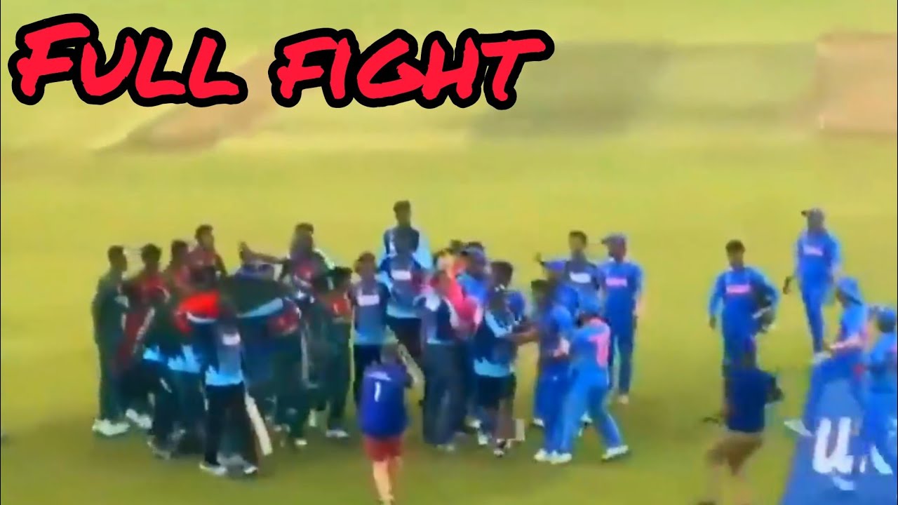 INDIA BANGLADESH FIGHT CRICKET U-19, final fight - YouTube