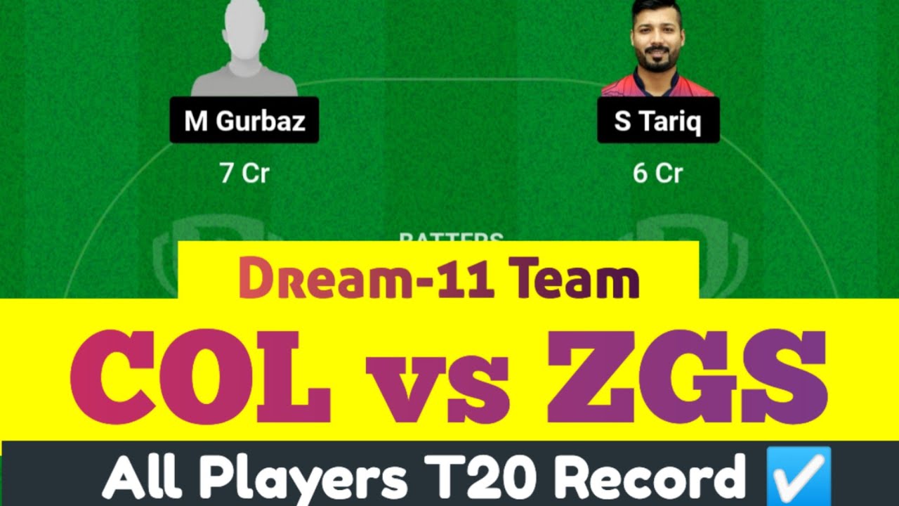 COL vs ZGS Dream11 prediction , COL vs ZGS dream11 team - YouTube