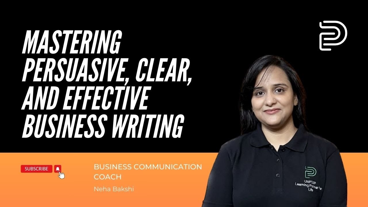 Mastering Persuasive, Clear, and Effective Business Writing - YouTube