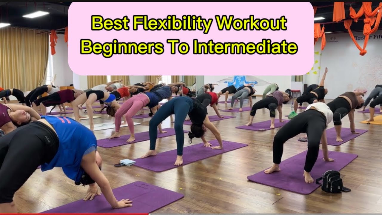Best Flexibility Workout Beginners to Intermediate - YouTube