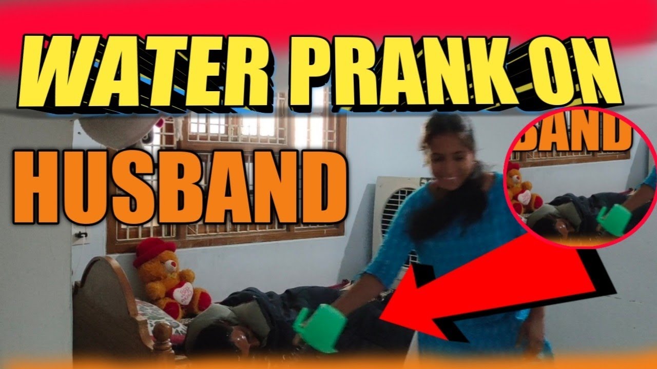 WATER PRANK ON SLEEPING HUSBAND | FULL FUNNY VIDEO 😂🤣 | PRANK WENT ...