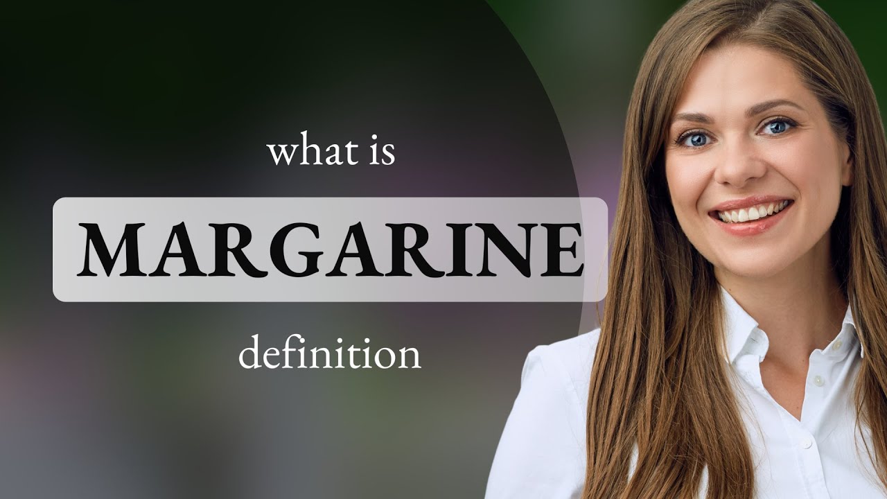 Margarine • what is MARGARINE definition - YouTube