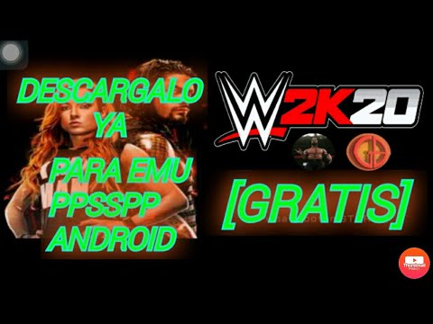 Descarga WWE 2K20 Emulador ppsspp Para Android - YouTube