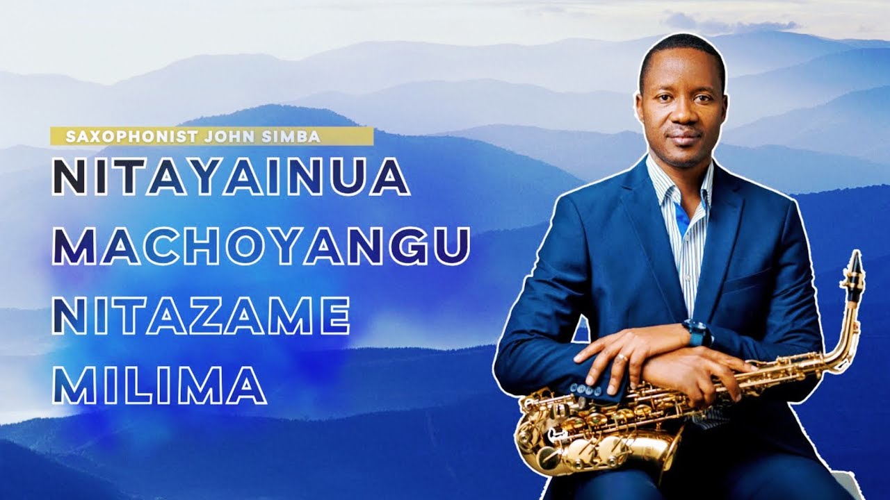 Nitayainua Macho Yangu by John Simba- (Zab 121) - YouTube