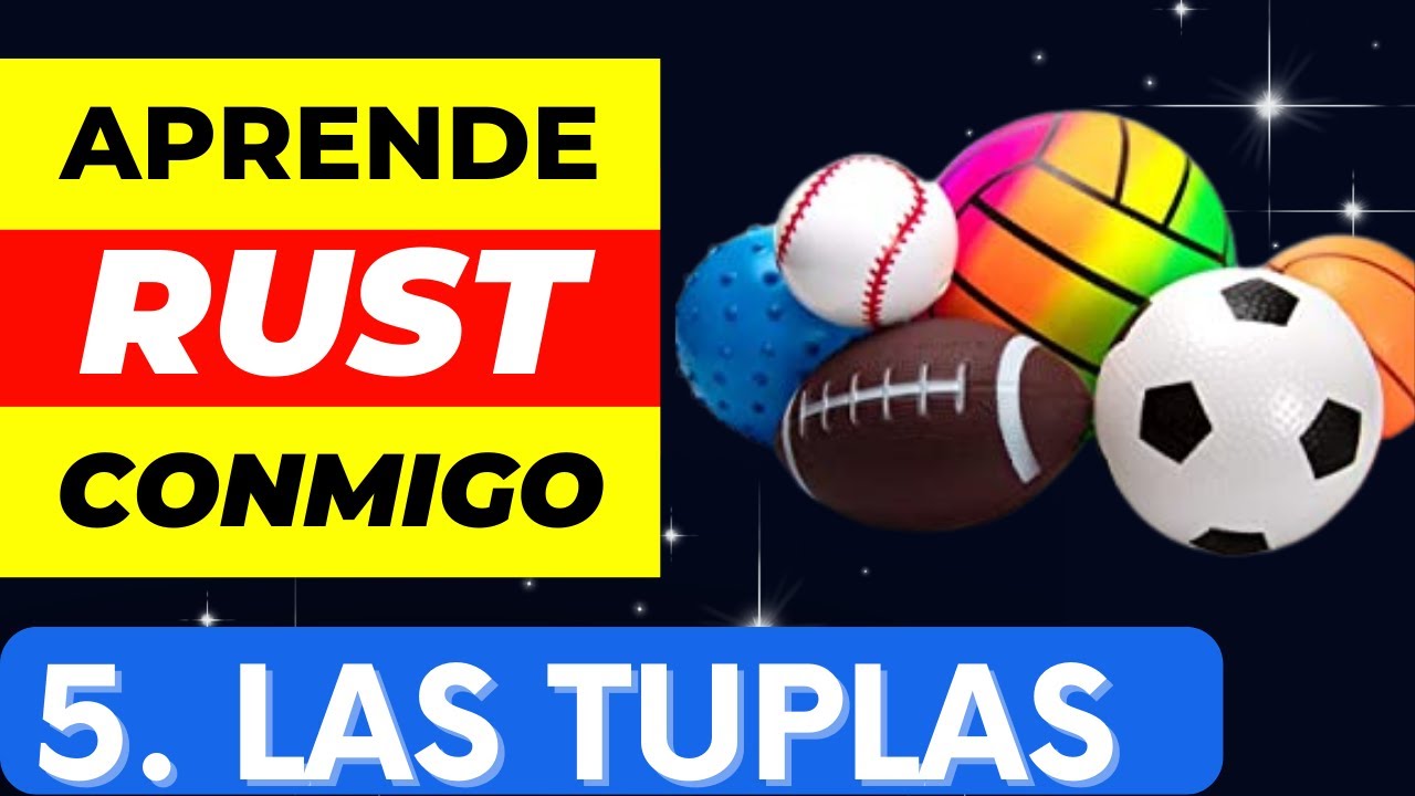 💎 APRENDE #RUST 🦀 - 5 LAS TUPLAS - YouTube