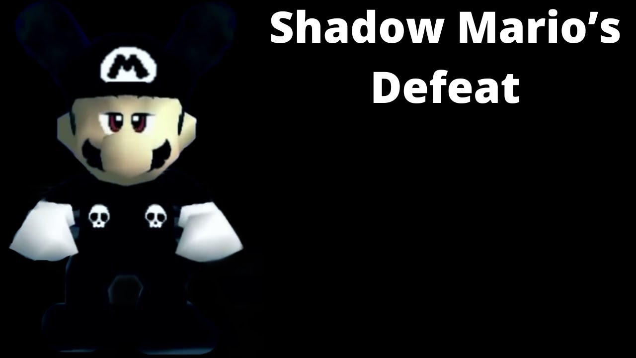 Shadow Mario’s Defeat - YouTube