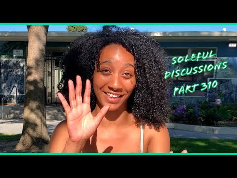 Soleful Discussions Part 310 - YouTube