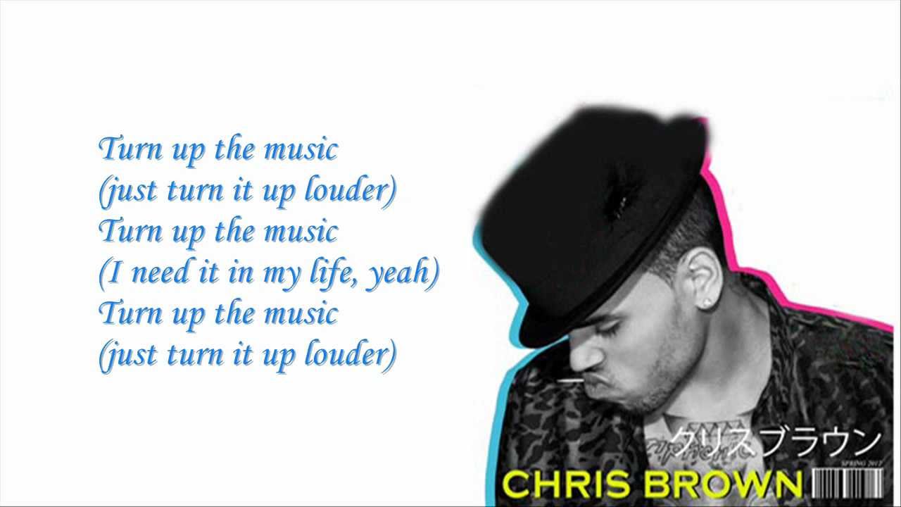 Chris Brown- Turn Up the Music (Lyrics) - YouTube