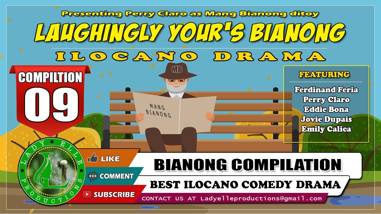 LAUGHINGLY YOURS BIANONG #09 COMPILATION | ILOCANO DRAMA | LADY ELLE ...