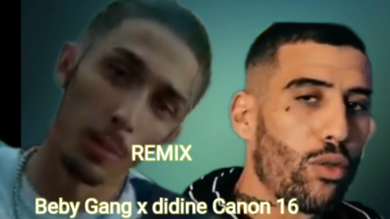 Beby Gang - didine Canon 16 REMIX video official - YouTube