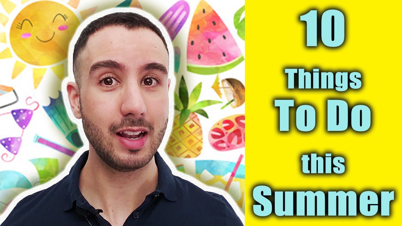 10 thing to do this summer - YouTube