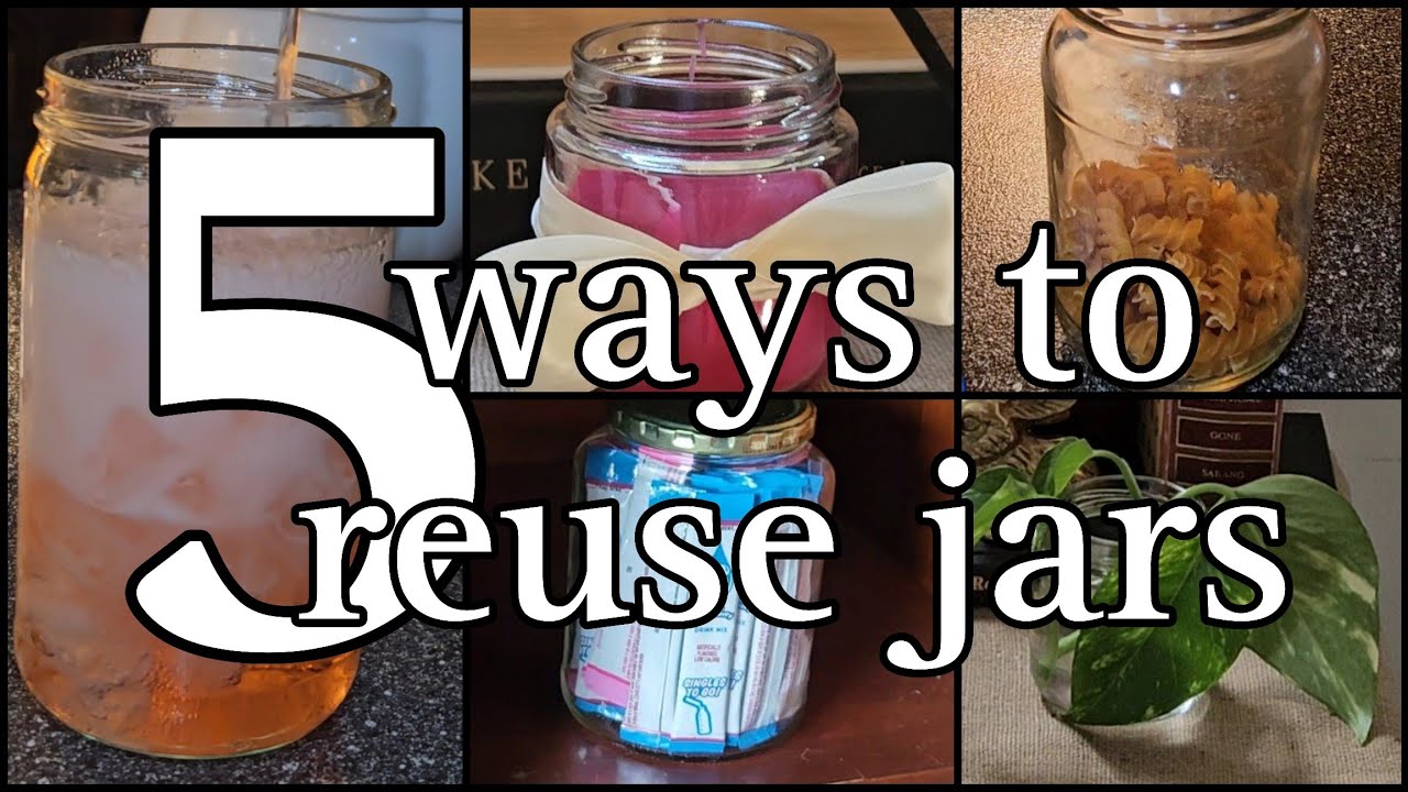 REPURPOSE YOUR JARS - YouTube