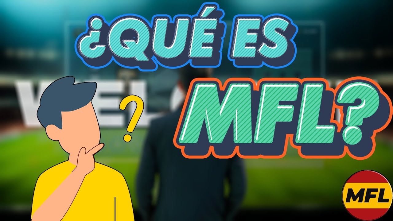 MFL en Español | ¿Qué es PlayMFL y cómo entrar? - YouTube