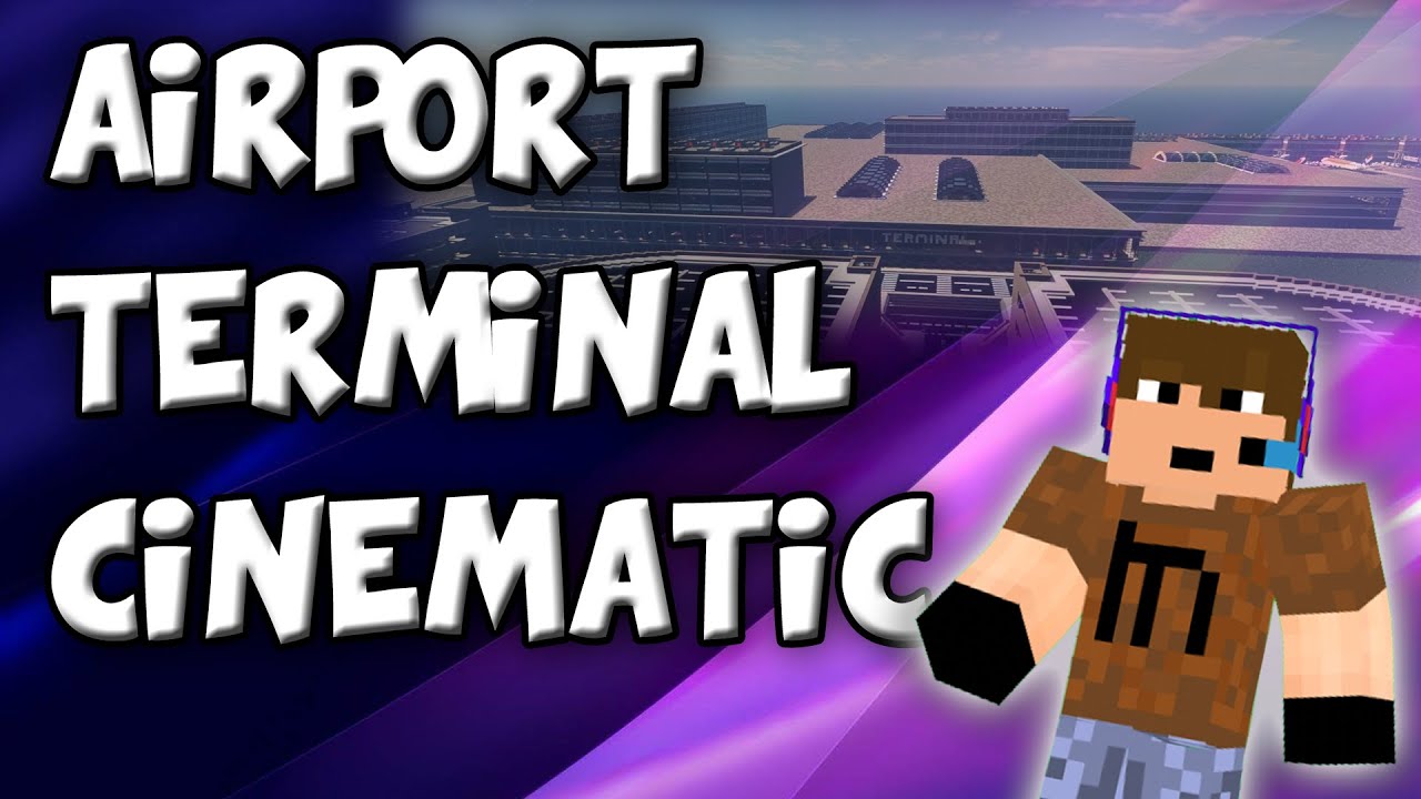 Airport Terminal | Minecraft Cinematic - YouTube