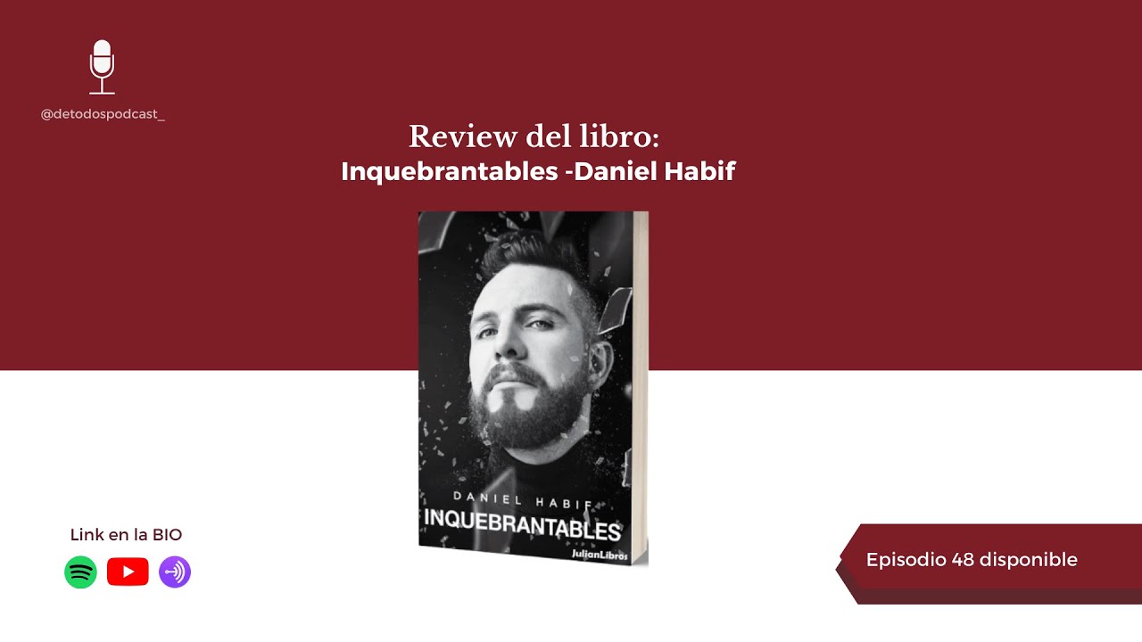 Review del libro: Inquebrantables - Episodio 48 - YouTube