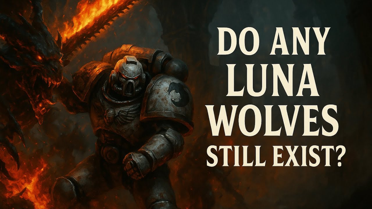 Do Any Luna Wolves Still Exist—And What Do They Believe Now ...