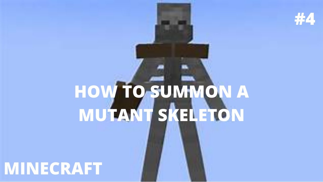 How to Summon a Mutant Skeleton in Minecraft - YouTube