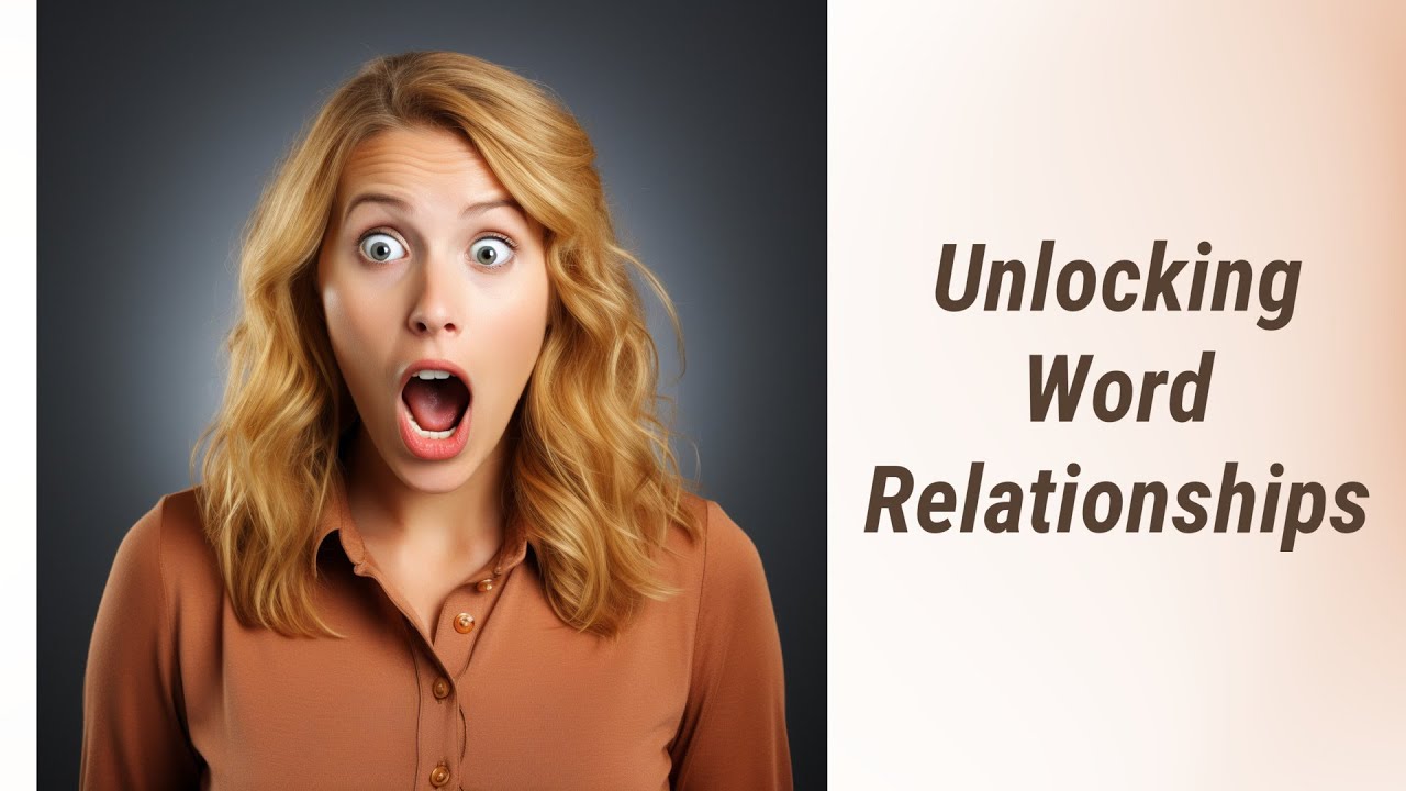 Exploring Word Relationships: Boost Your Reading Comprehension! - YouTube