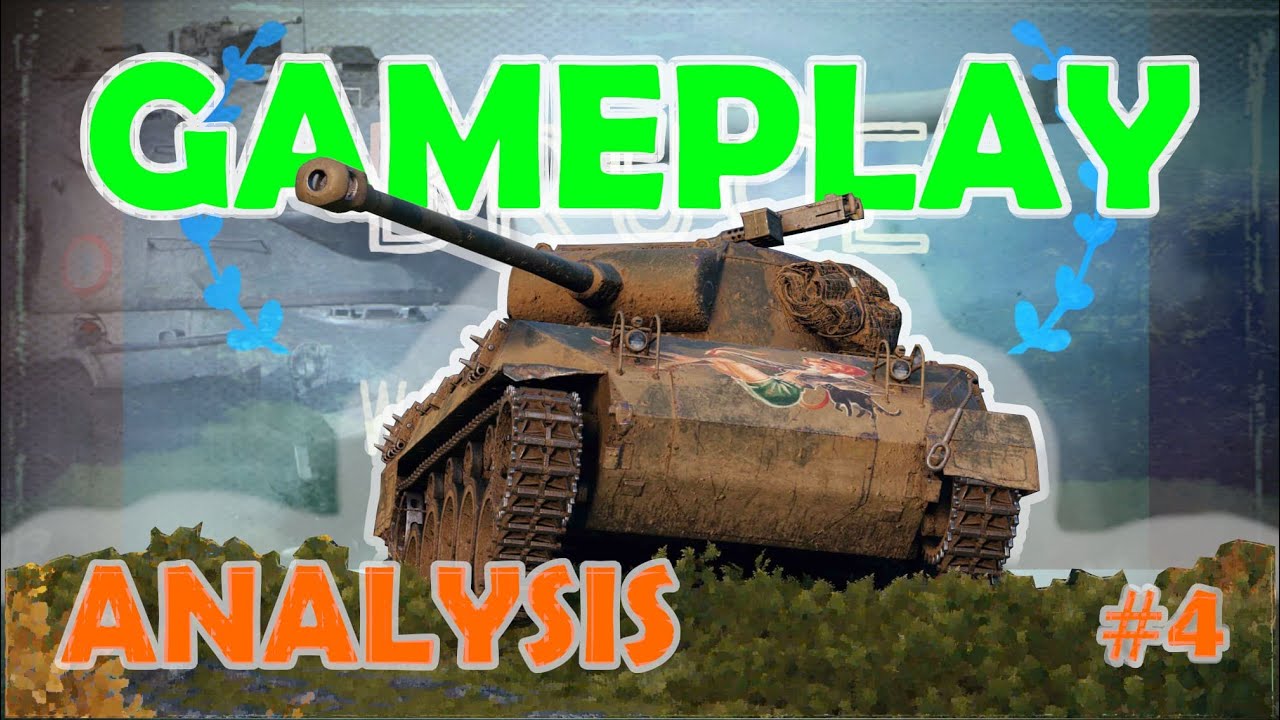 World of Tanks Game ANALYSIS Episode 4 | WoT with BRUCE - YouTube