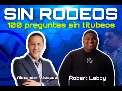 SIN RODEOS junto a Robert Laboy - YouTube