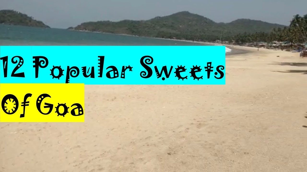 12 Top Goan Sweets Recipes | Goan Traditional Sweets - YouTube