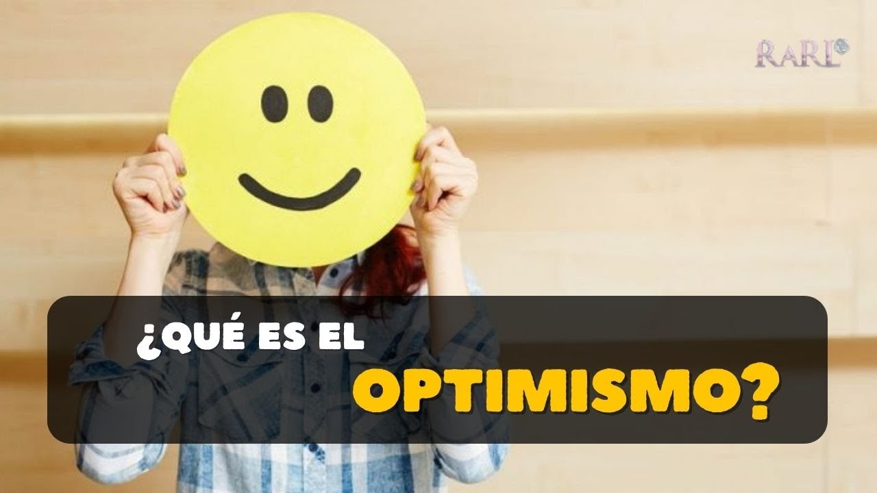 ¿Cuál es el valor del OPTIMISMO? - YouTube