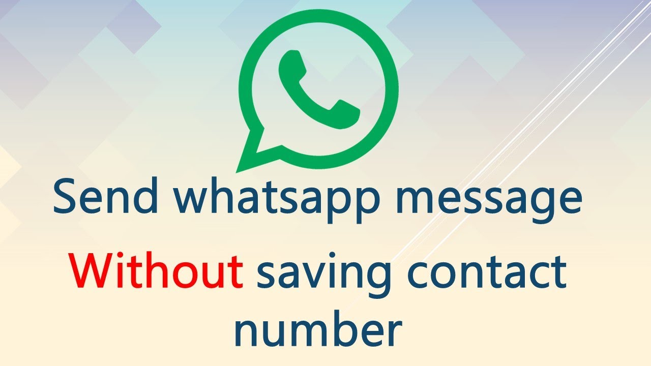 How to Send Message to Unsaved Number Without Adding Contact - YouTube
