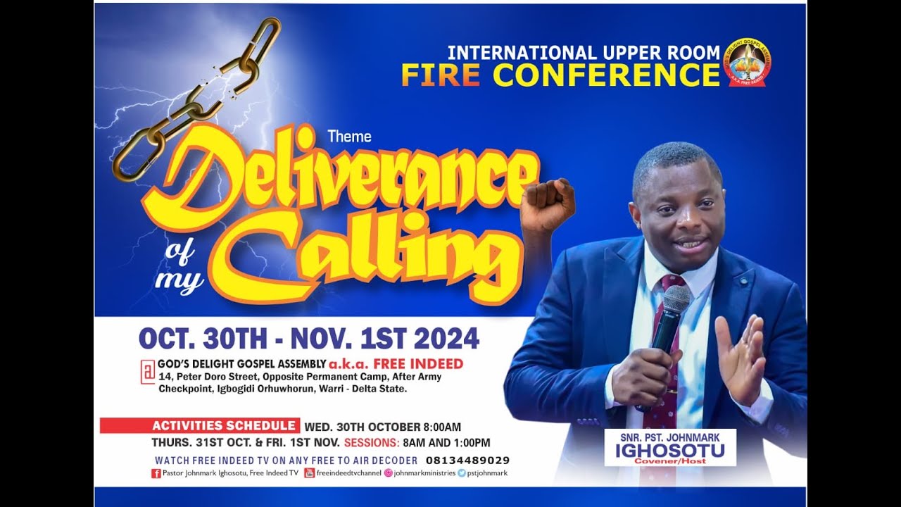 INTERNATIONAL UPPER ROOM FIRE CONFERENCE || DELIVERANCE OF MY CALLING ...