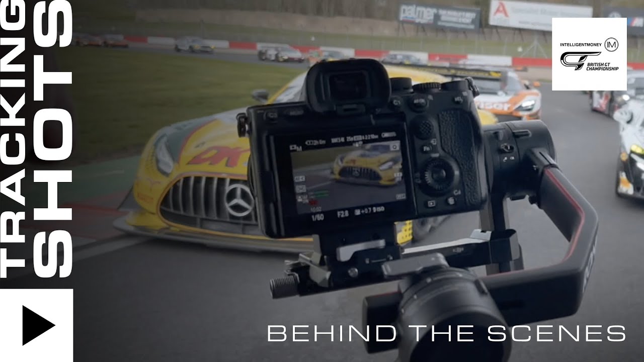 TRACKING SHOTS | British GT behind the scenes - YouTube