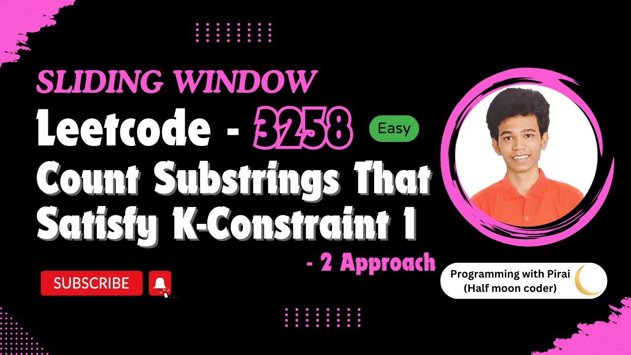 Count Substrings That Satisfy K-Constraint I | Leetcode 3258 | Approach + Code with explanation ...
