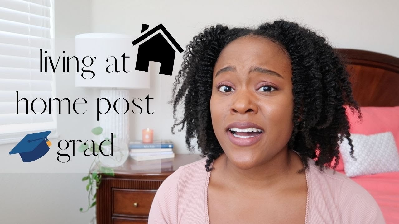 LIVING AT HOME AFTER COLLEGE?! 1-Month Post Grad Update 👩🏾‍🎓 - YouTube