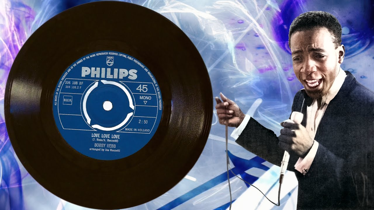Love, Love, Love-Bobby Hebb-1966 - YouTube
