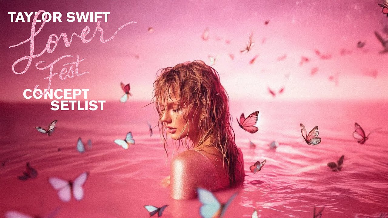 Taylor Swift - Lover Fest (Setlist Concept) - YouTube