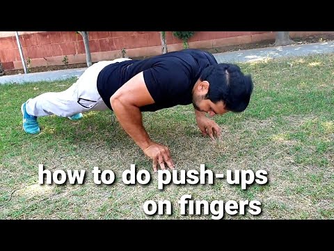 How to do Push-Ups on Fingers (उंगली पर push-ups कैसे लगाएं?) - YouTube