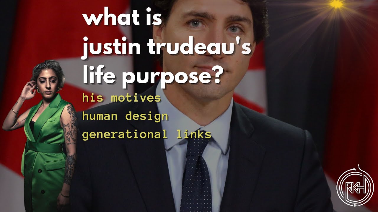 What is Justin Trudeau's life purpose? - YouTube