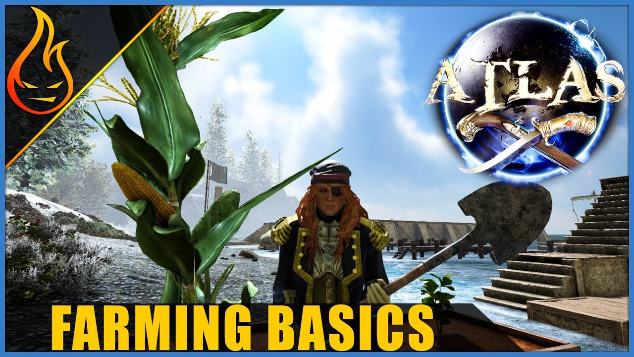 Atlas The Basics Of Farming Guide - YouTube