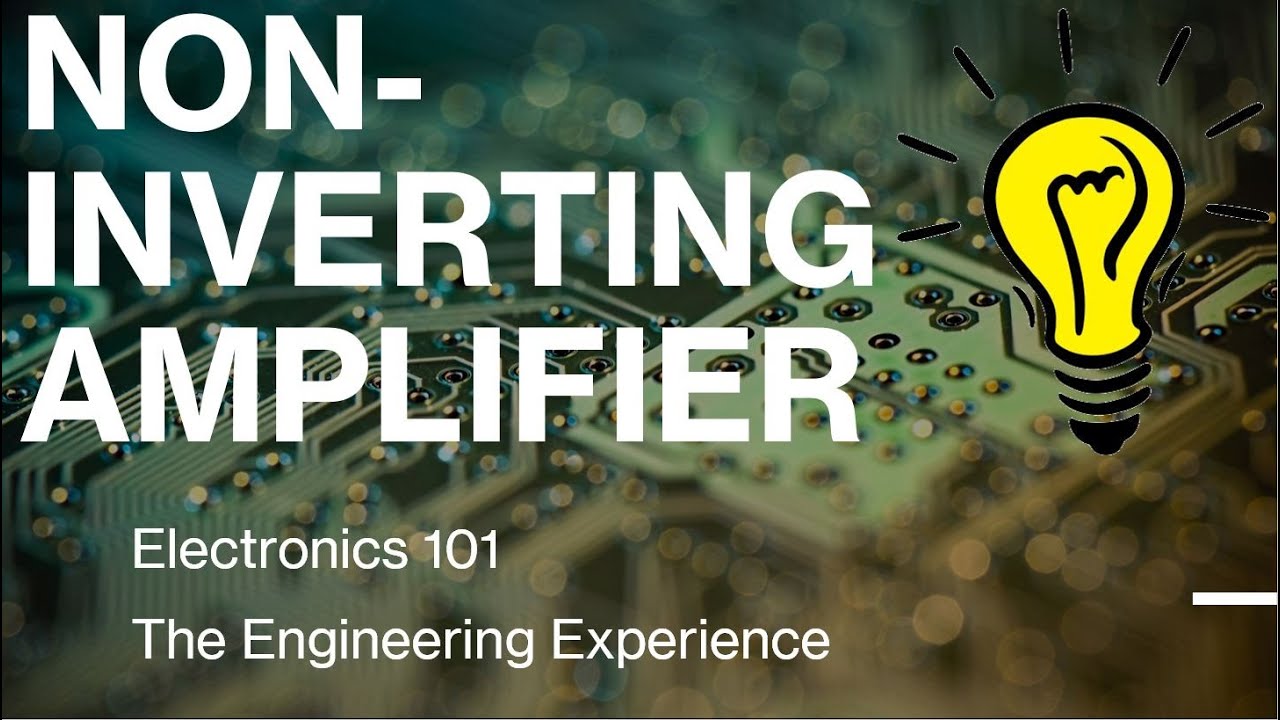 Non Inverting Amplifier Circuit | How to Build a Circuit Model - YouTube