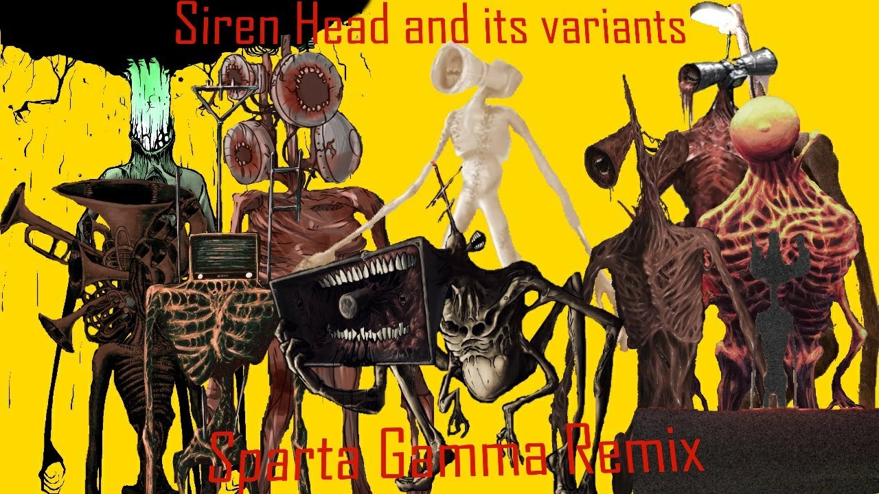 Siren Head and its variants - Sparta Gamma Remix - YouTube