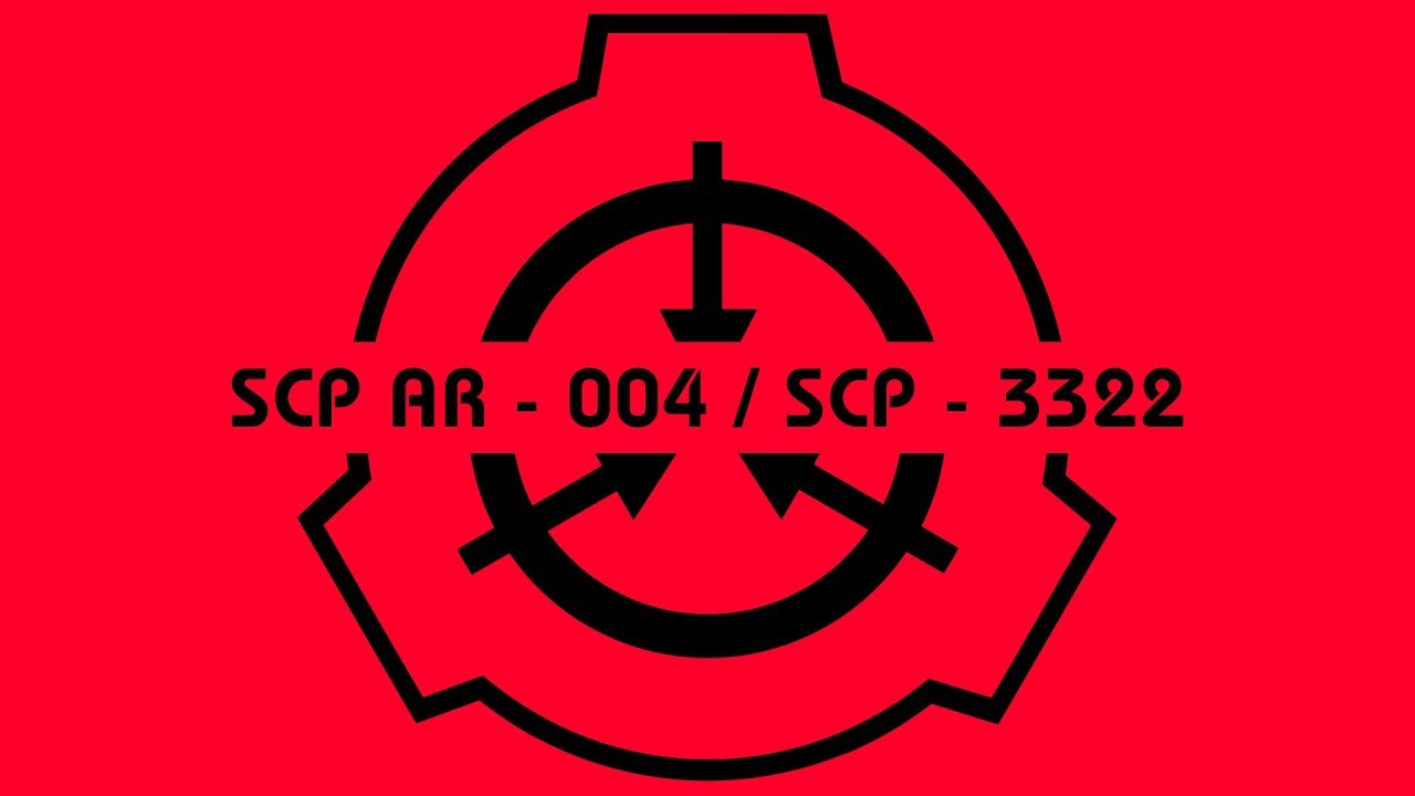SCP AR - 004 / SCP - 3322 - YouTube