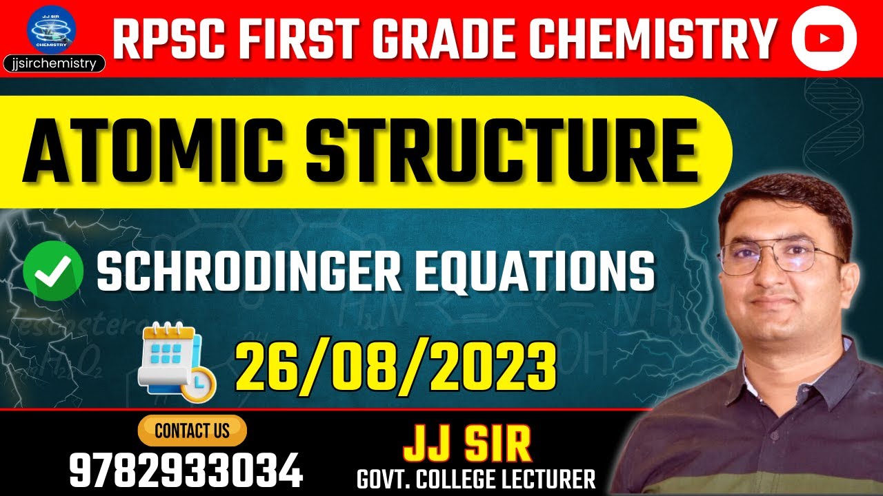 Atomic Structure ||Schrödinger Equation || RPSC 1st & 2nd Grade ...