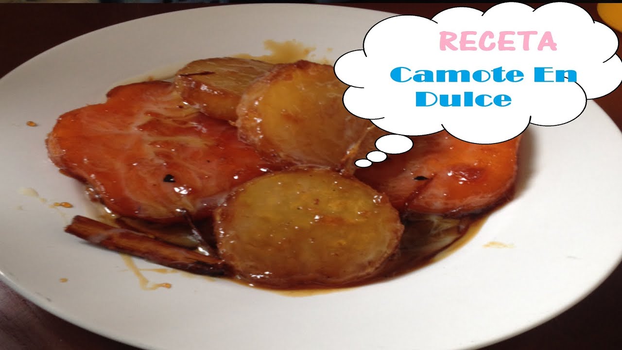 Camote En Dulce - YouTube