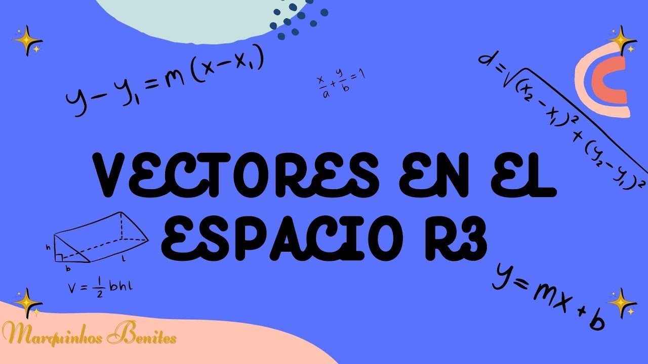 TUTORIAL SOBRE VECTORES EN EL ESPACIO R3 - EJERCICIO APLICATIVO🔝💯🔝💯 ...