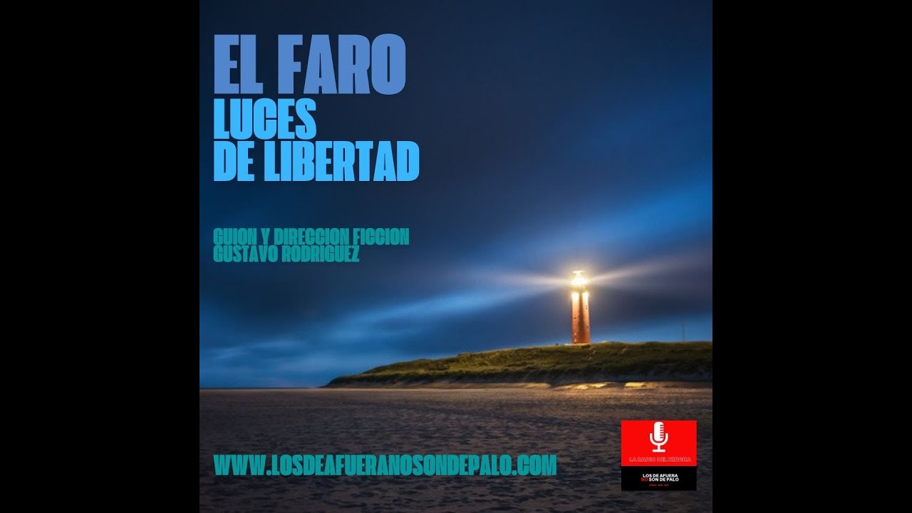 EN VIVO - EL FARO LUCES DE LIBERTAD CAP 4 UN BAUL LLENO DE LUCES - YouTube