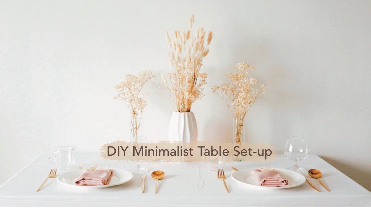 DIY Minimalist Table Set-up - YouTube
