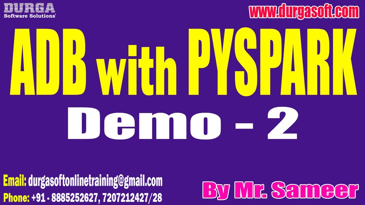 Adb With Pyspark Tutorials Demo 2 By Mr Sameer On 18 08 2023 730am Ist Youtube