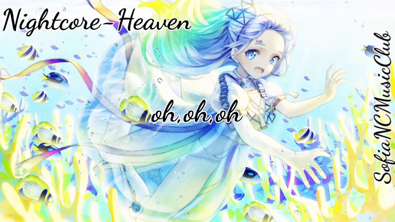Nightcore=Heaven(lyrics) - YouTube
