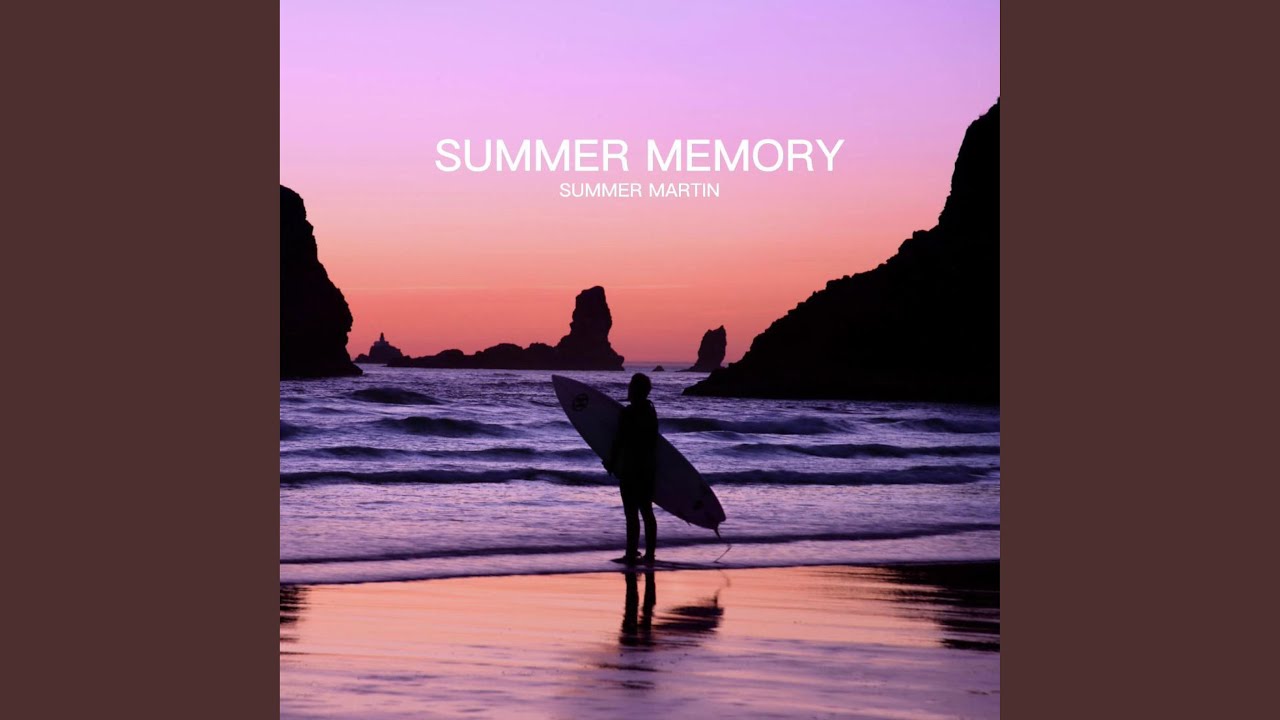 Summer Memory - YouTube