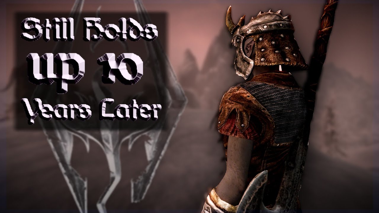 What Makes Skyrim So Amazing Even a Decade Later... - YouTube