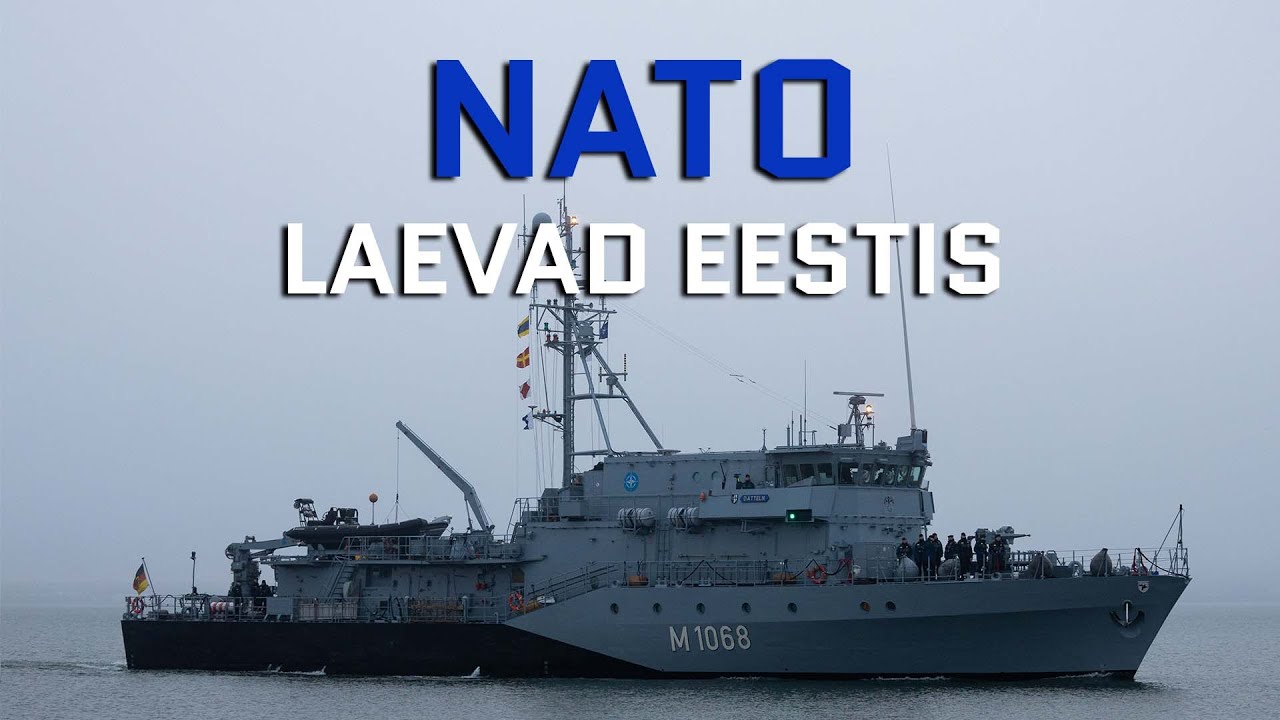 NATO laevad jõudsid Eestisse - YouTube