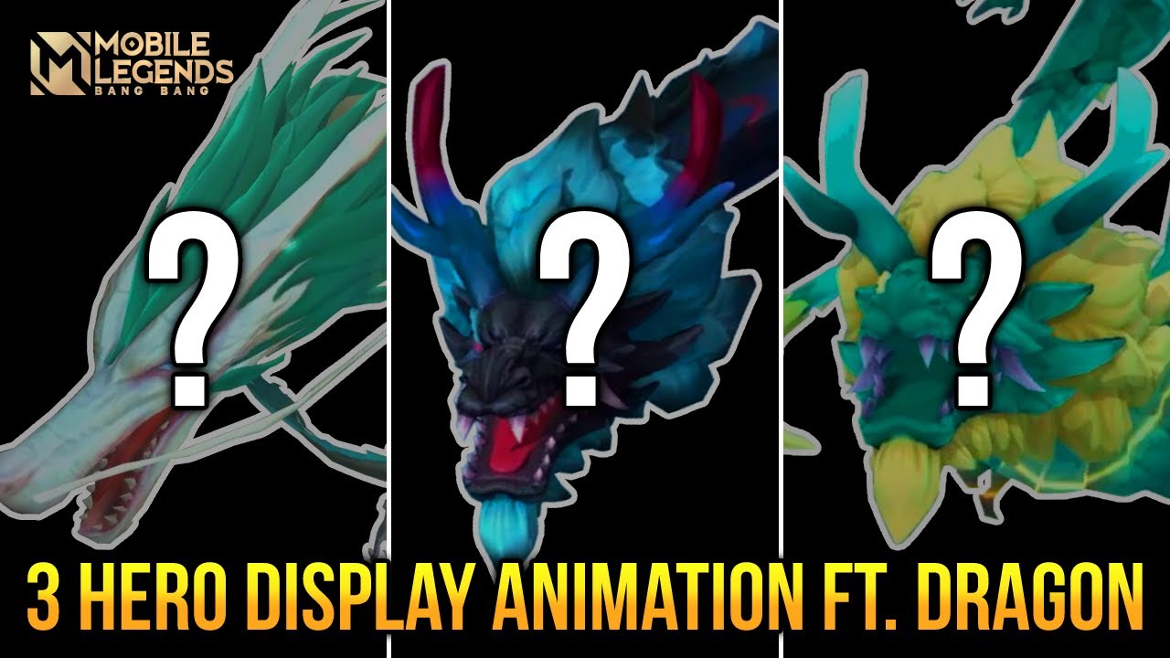 3 Hero Display Animation ft. DRAGON | Mobile Legends: Bang Bang - YouTube